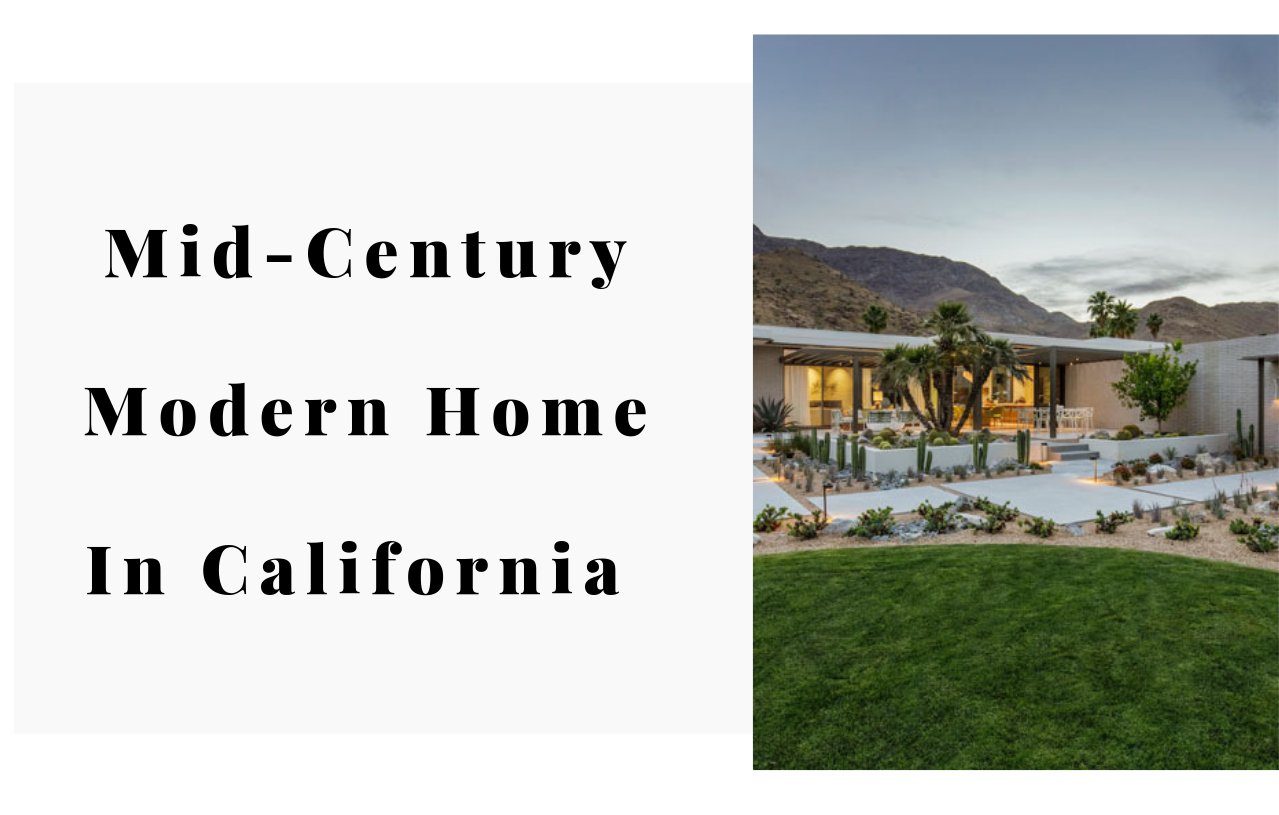 Mid-Century Modern Home In California Valley Awaits You